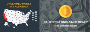 Unclaimed Money In California – The Ultimate Guide - 2024 - Public Records Search