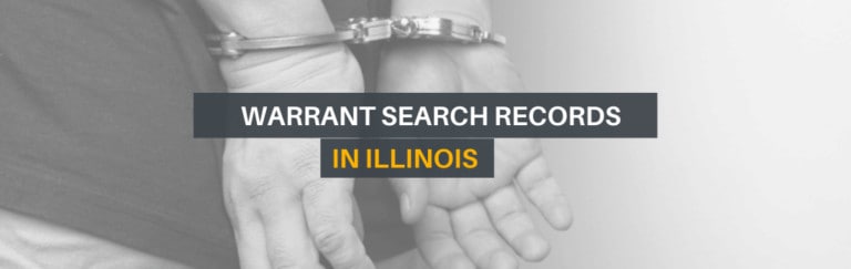 Free Illinois Warrant Search - Enter A Name To View Anyone