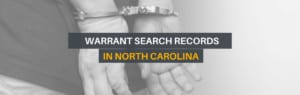 Free North Carolina Warrant Search - Enter A Name To View Anyone
