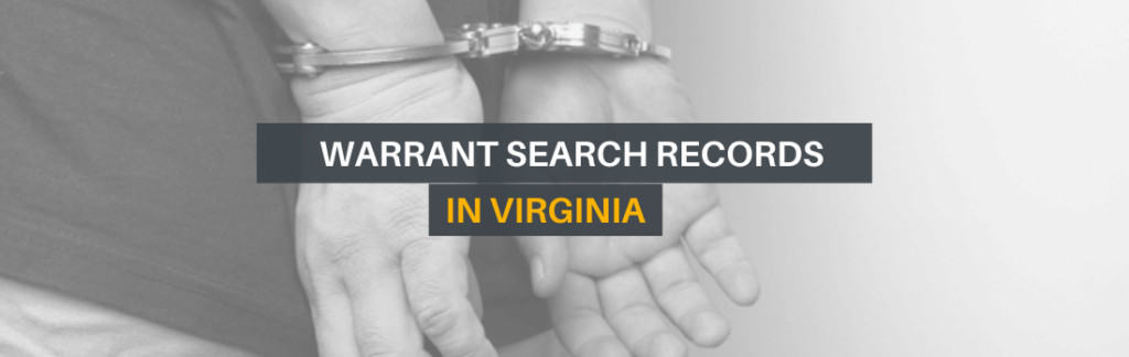 Free Virginia Warrant Search - Enter A Name To View Anyone