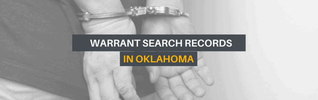 Free Oklahoma Warrant Search - Enter A Name To View Anyone
